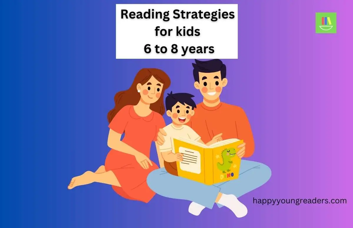Reading Strategies For Kids 6 To 8 Years